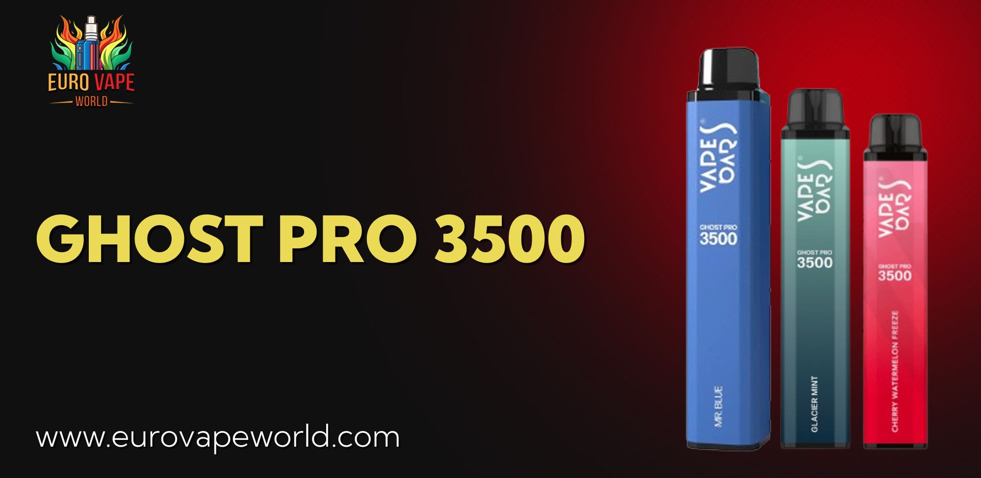 Ghost Pro 3500 Flavours That Deliver the Most Intense Taste